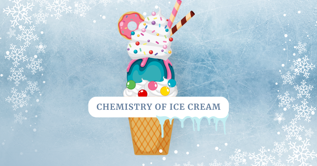 The Chemistry of Ice Cream – a Treat with a Scientific Recipe ...