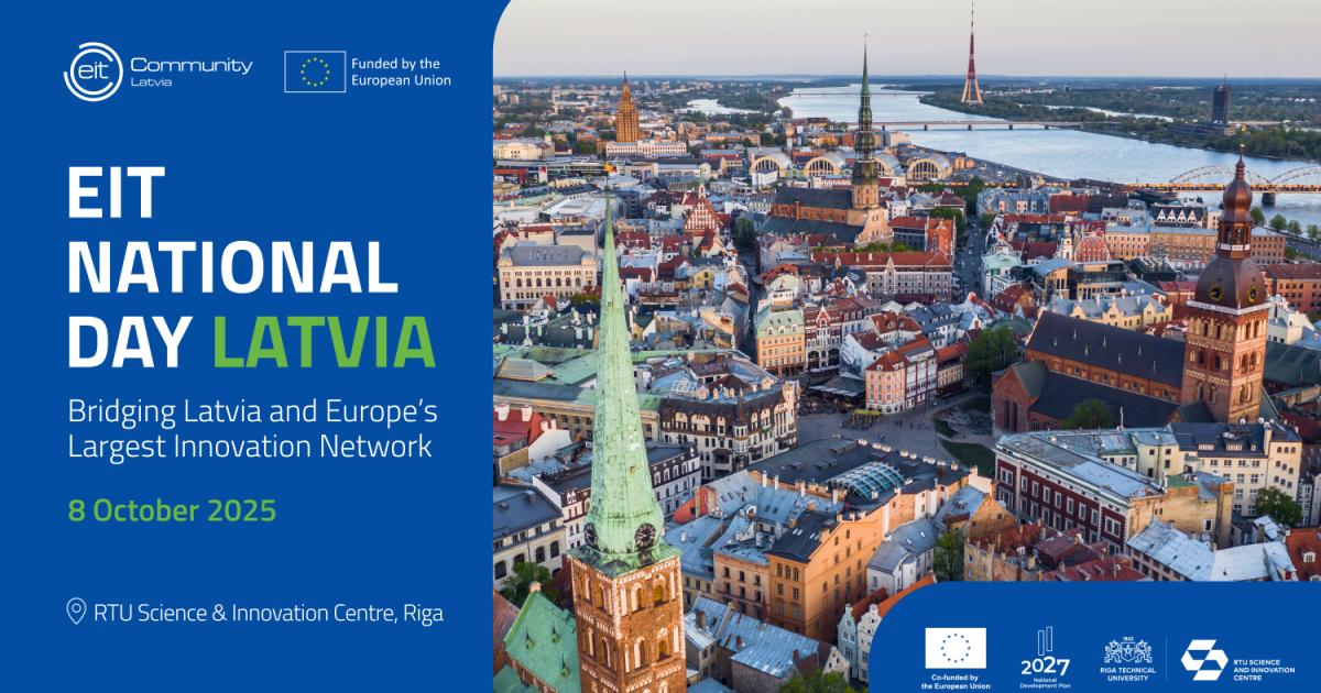 Europe’s Largest Innovation Network Meets Latvian Innovators in Riga – EIT National Day 2025 ...