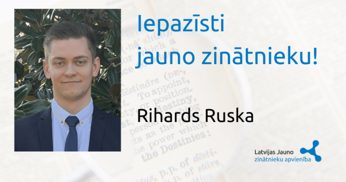 Meet the Young Scientist! – A Conversation with Rihards Ruska ...